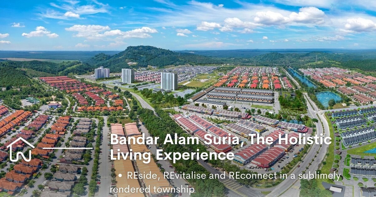 PROPERTY NEWS: Bandar Alam Suria, The Holistic Living Experience | New ...