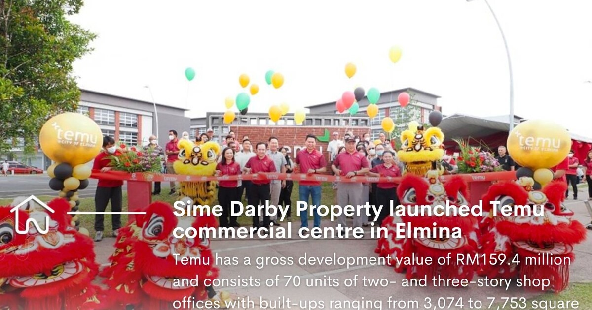PROPERTY NEWS: Sime Darby Property launched Temu commercial centre in ...