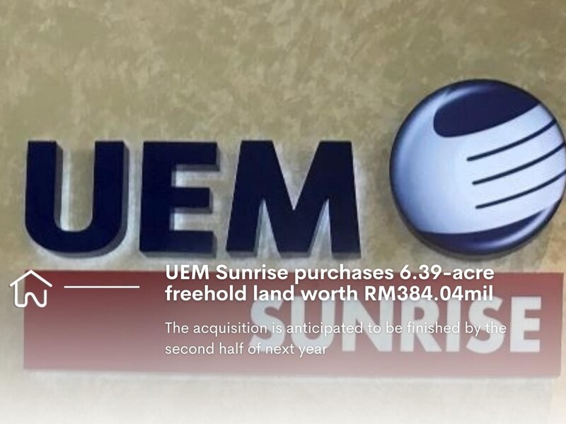 PROPERTY NEWS: UEM Sunrise purchases 6.39-acre freehold land worth ...