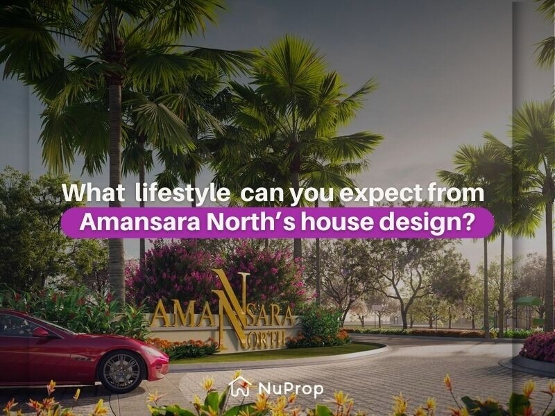 Discover your dream home in Amansara North | New Property? NuProp